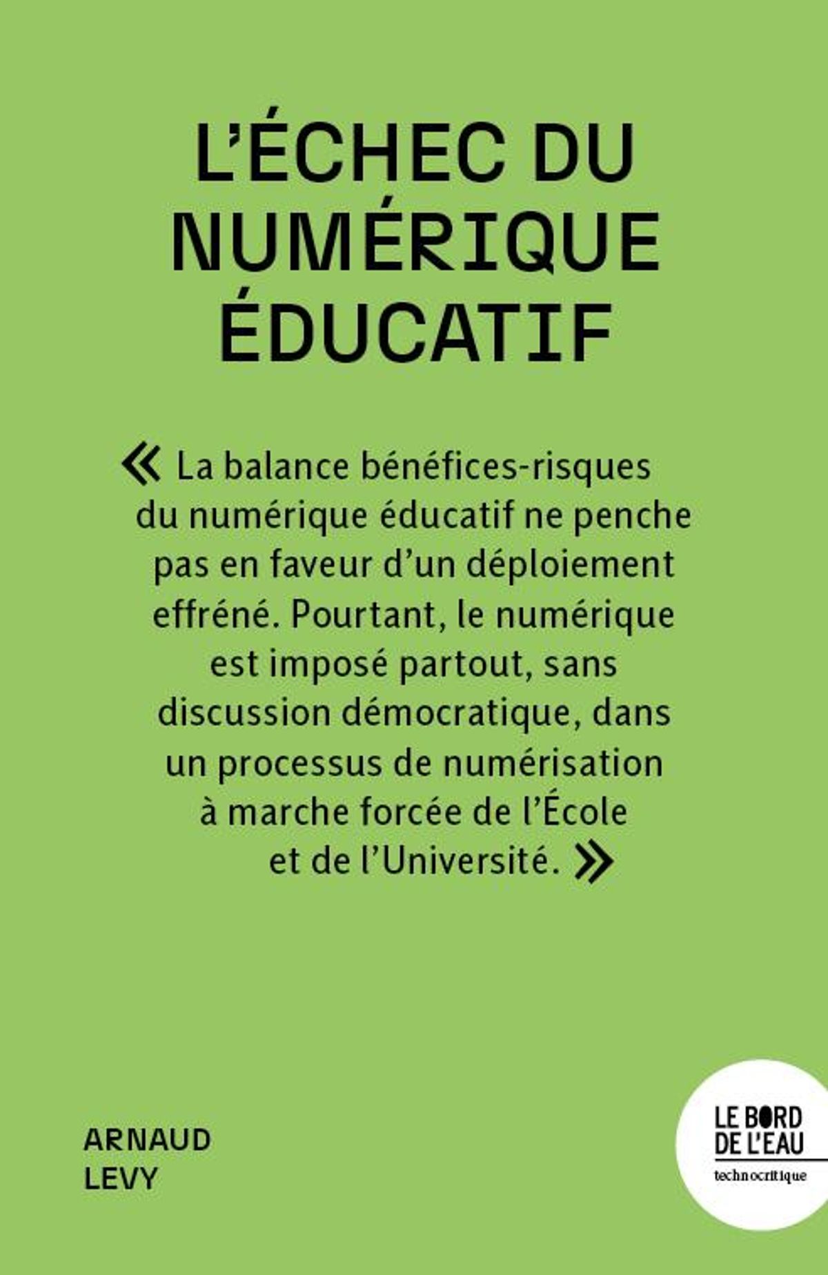 L'échec du numérique éducatif, d'Arnaud Levy | Lève les yeux